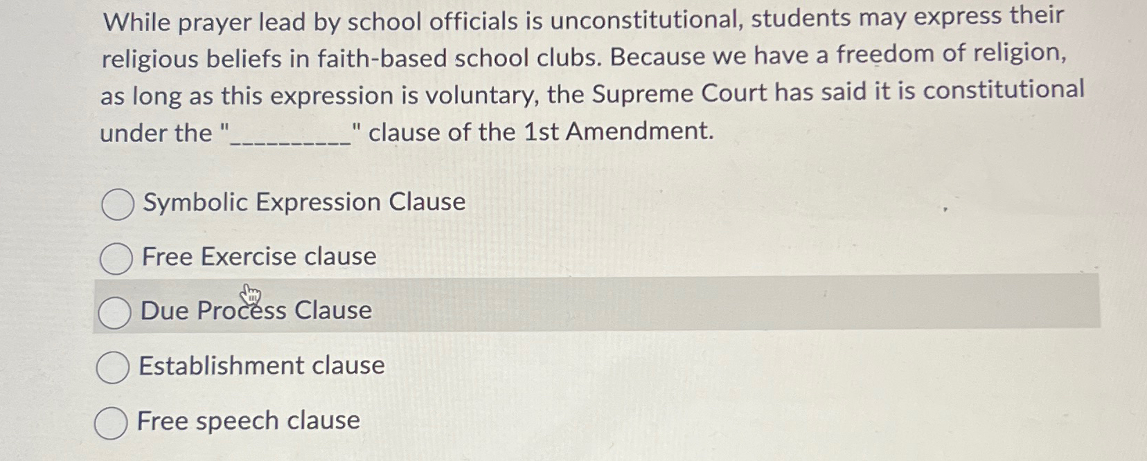 Solved While prayer lead by school officials is | Chegg.com