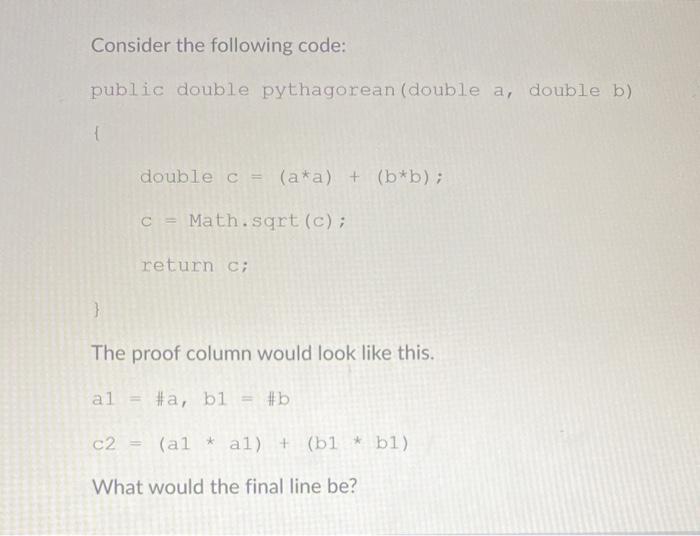 Solved 1- public double pythagorean (double a, double b) | Chegg.com