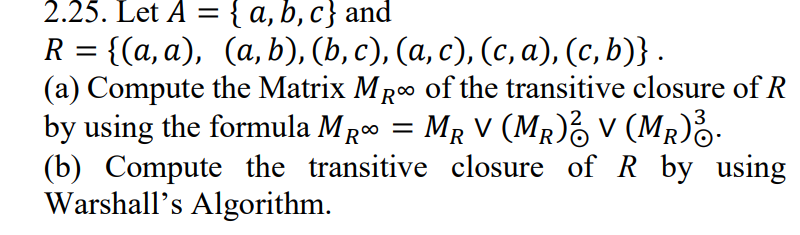 Solved 2.25. ﻿Let A={a,b,c} | Chegg.com