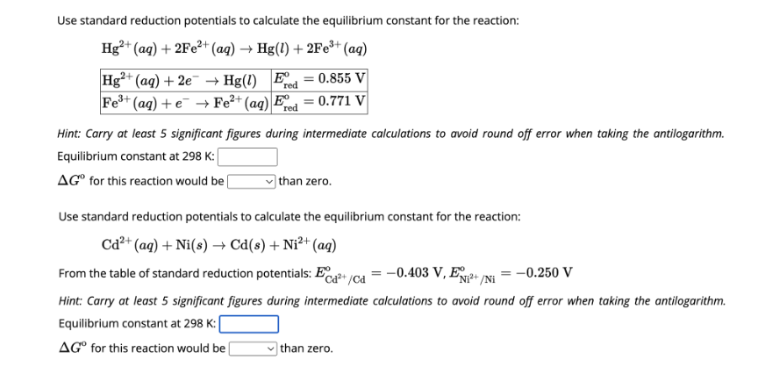 Solved Use standard reduction potentials to calculate the | Chegg.com