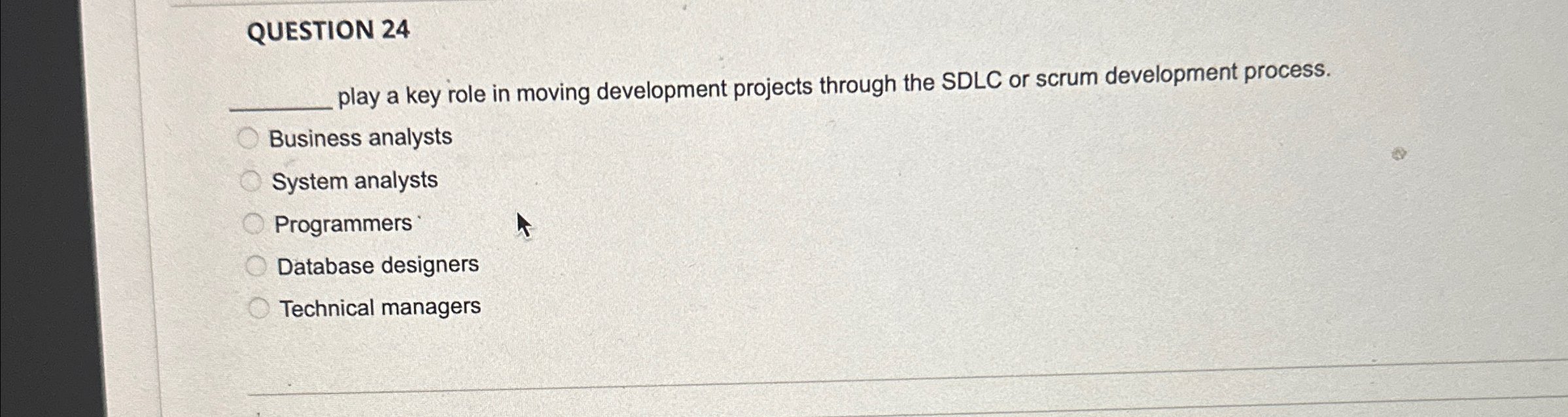 Solved QUESTION 24play a key role in moving development | Chegg.com