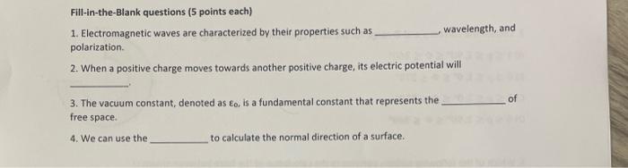 Solved Fill-in-the-Blank questions ( 5 points each) 1. | Chegg.com