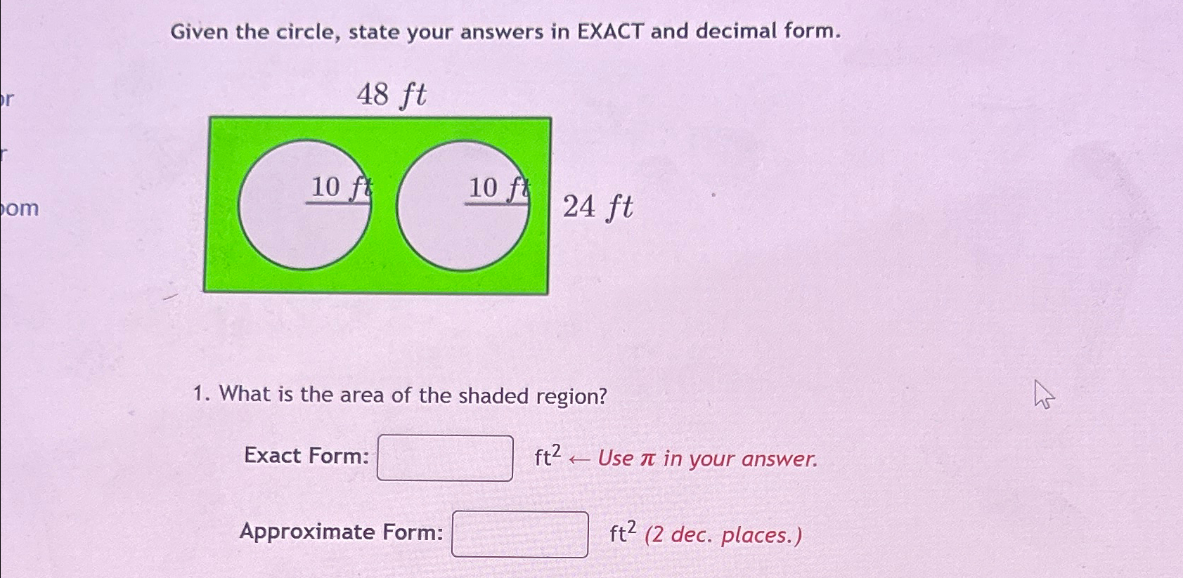 Solved Given the circle, state your answers in EXACT and | Chegg.com
