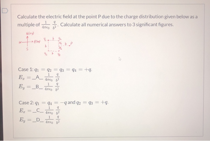 Solved Calculate the electric field at the point P due to | Chegg.com