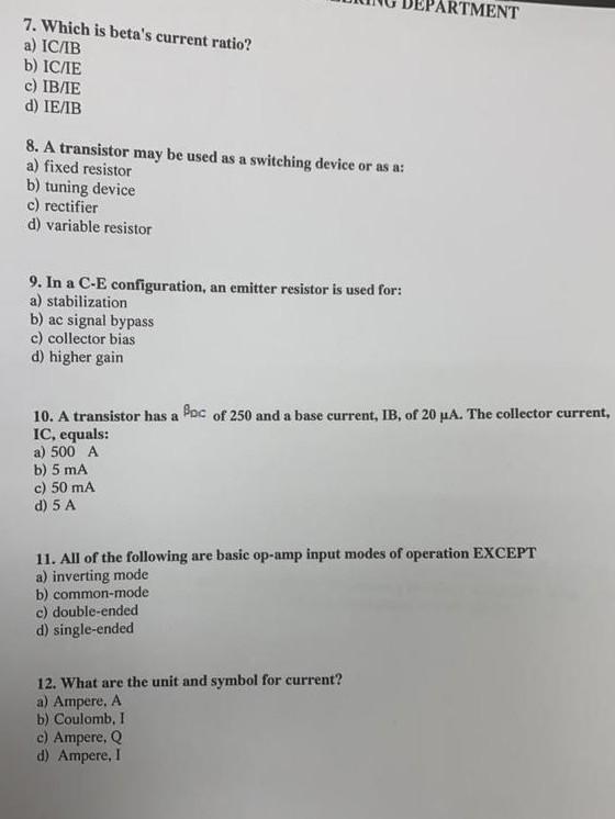 Solved RTMENT 7. Which is beta's current ratio? a) IC/IB b) | Chegg.com
