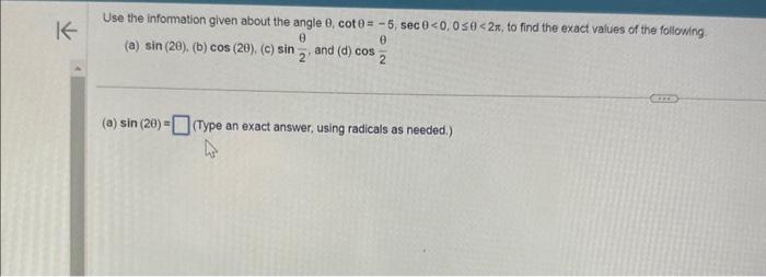 Solved Use the information given about the angle | Chegg.com