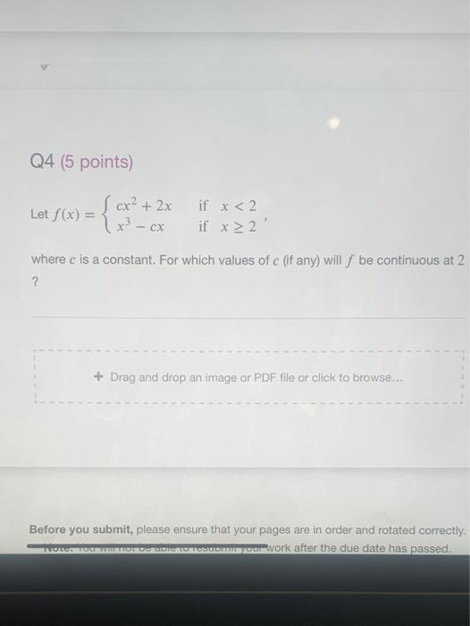 Solved Q4 (5 points) Let f(x) = {cx2 + 2x if x
