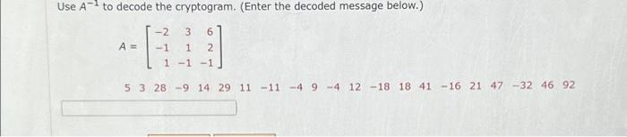 Solved Use A to decode the cryptogram. (Enter the decoded | Chegg.com