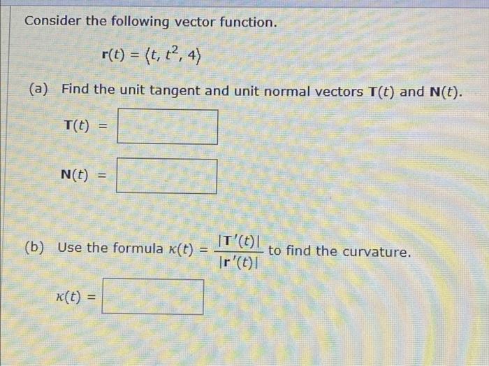 Solved Consider the following vector function. r(t) = (t, | Chegg.com