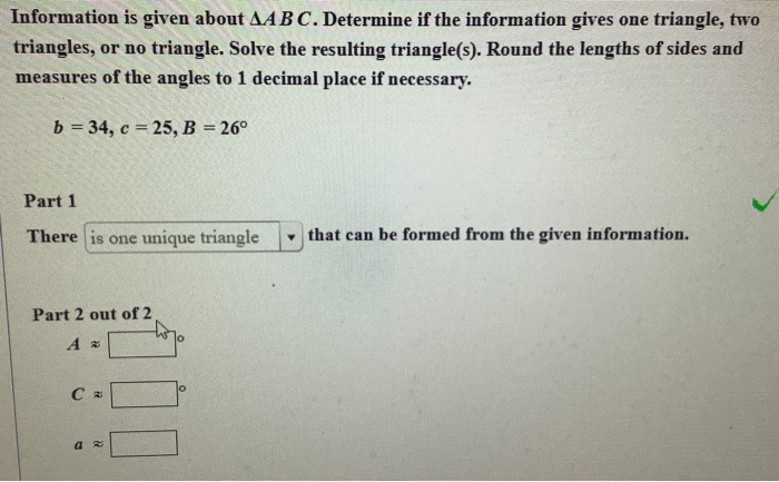 Solved Information is given about AABC. Determine if the | Chegg.com