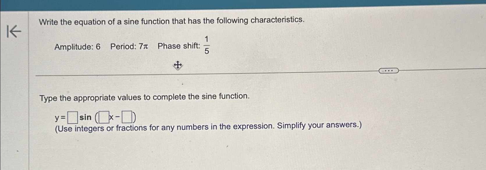 Solved Write the equation of a sine function that has the | Chegg.com