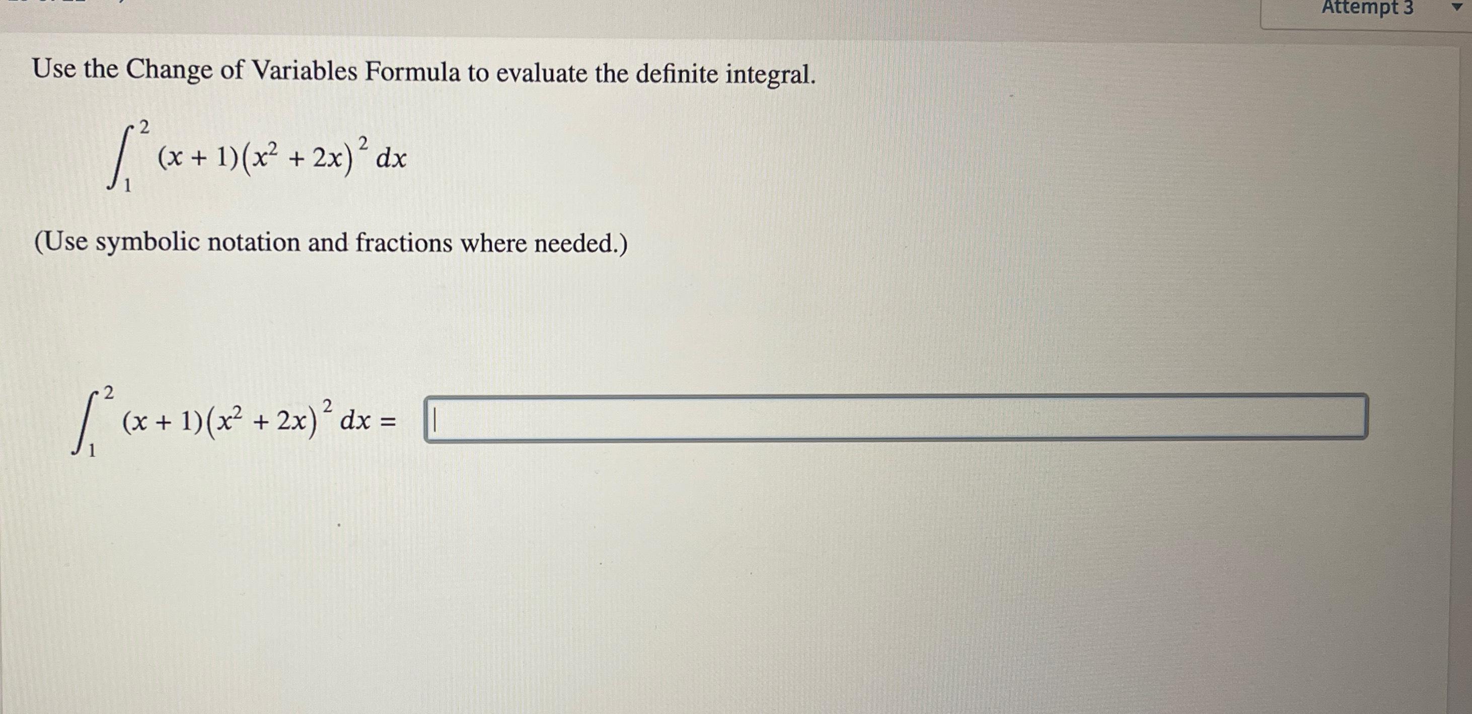 Solved Use the Change of Variables Formula to evaluate the | Chegg.com