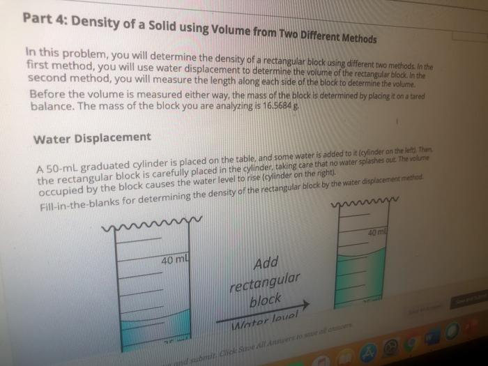 Solved Part 4: Density of a Solid using Volume from Two | Chegg.com Solved Part 4: Density of a Solid using Volume from Two | Chegg.com