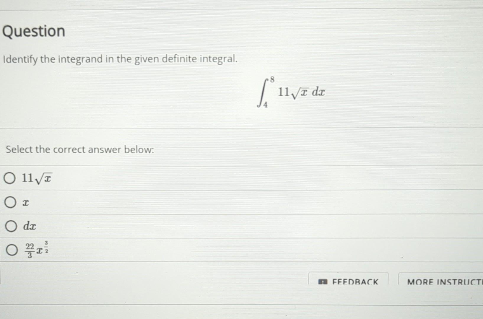 Solved Identify the integrand in the given definite | Chegg.com