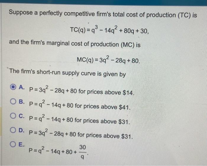Solved Suppose a perfectly competitive firm's total cost of | Chegg.com
