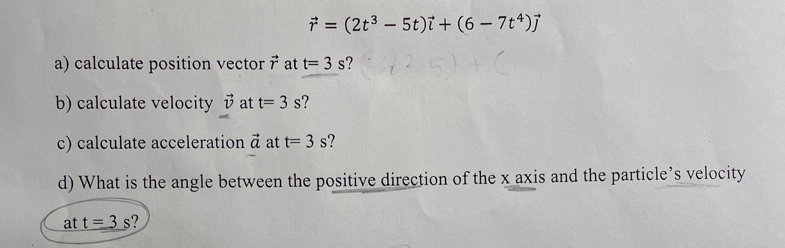 Solved vec(r)=(2t3-5t)vec(ı)+(6-7t4)vec(ȷ)a) ﻿calculate | Chegg.com