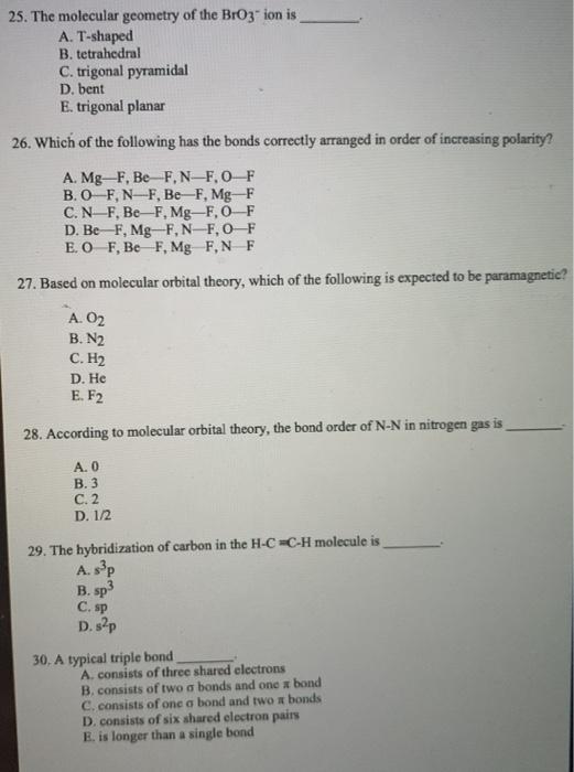 Solved 25. The molecular geometry of the BrO3" ion is A. | Chegg.com