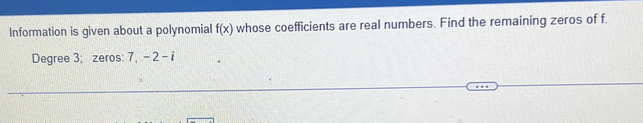 Information is given about a polynomial f(x) ﻿whose | Chegg.com