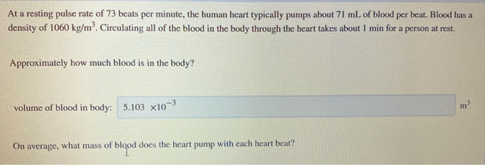Solved At a resting pulse rate of 73 beats per minute, the | Chegg.com