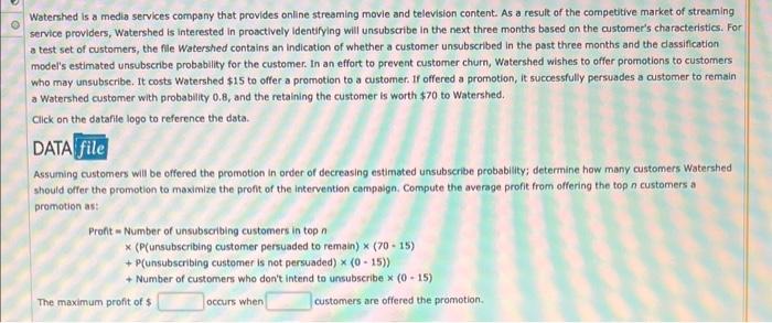 Natershed is a media services company that provides | Chegg.com