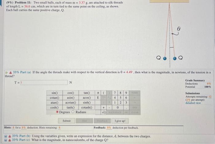 Solved (9\%) Problem 11: Two small balls, each of mass | Chegg.com Solved (9\%) Problem 11: Two small balls, each of mass | Chegg.com