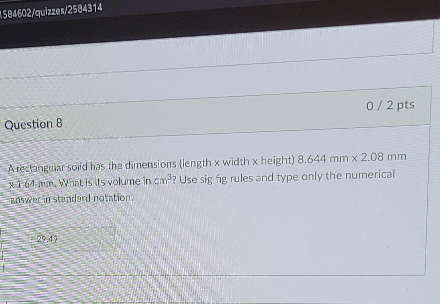 Solved 1584602/quizzes/2584314 0/2 pts Question 8 A | Chegg.com