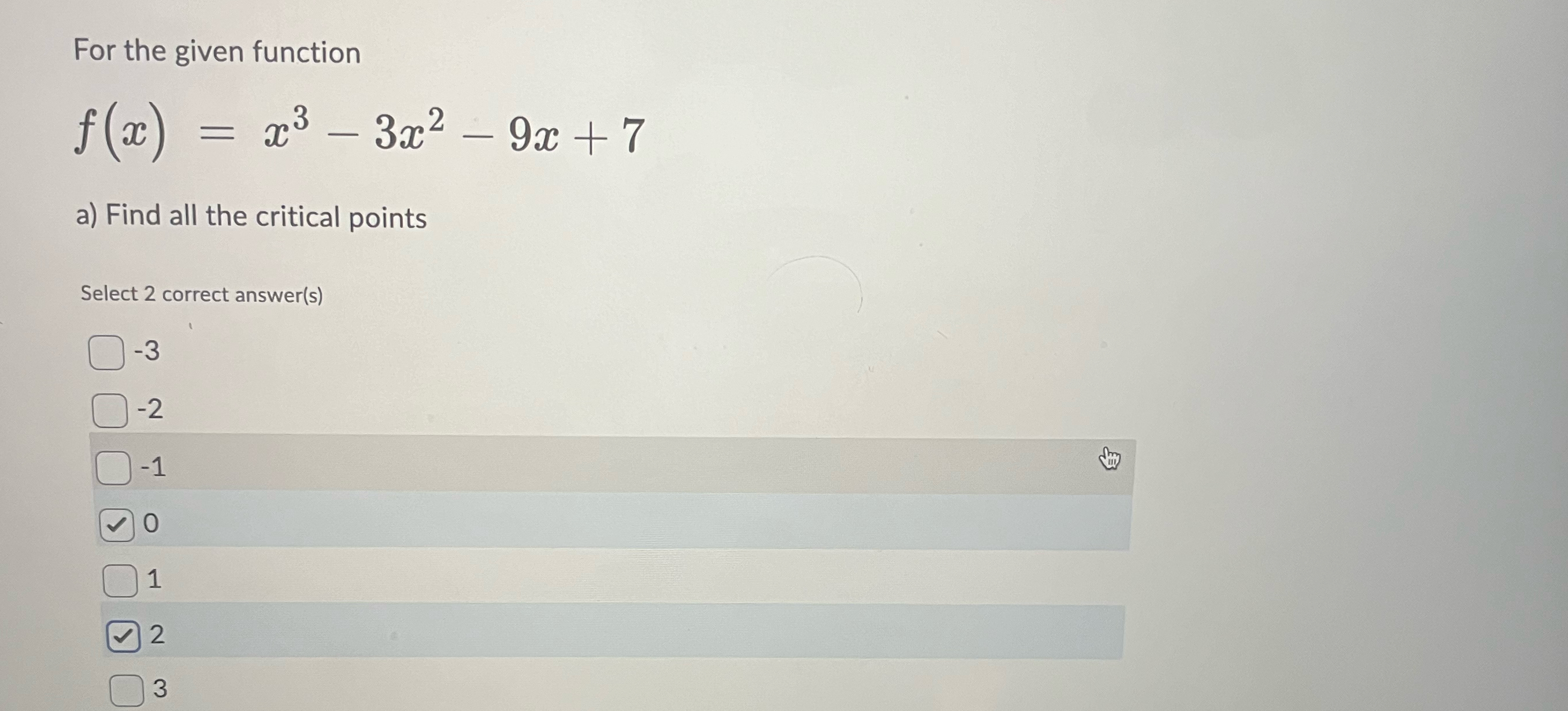 Solved For the given functionf(x)=x3-3x2-9x+7a) ﻿Find all | Chegg.com