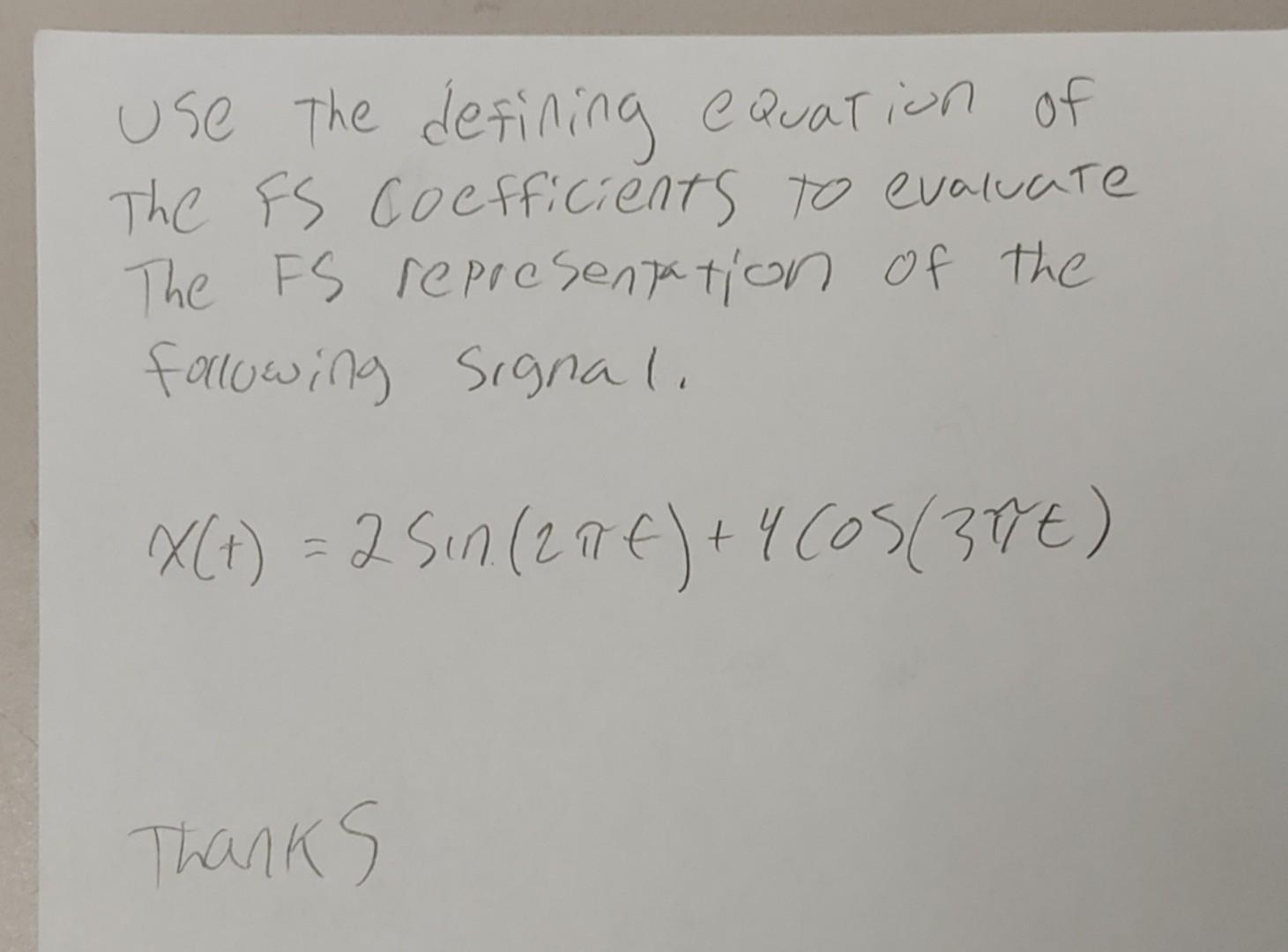 Solved use the defining equation of The FS Coefficients to | Chegg.com