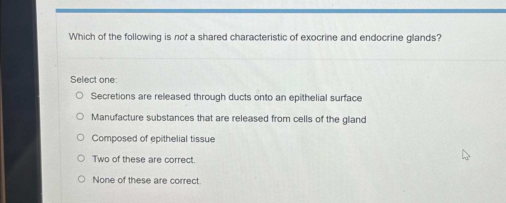 Solved Which of the following is not a shared characteristic | Chegg.com
