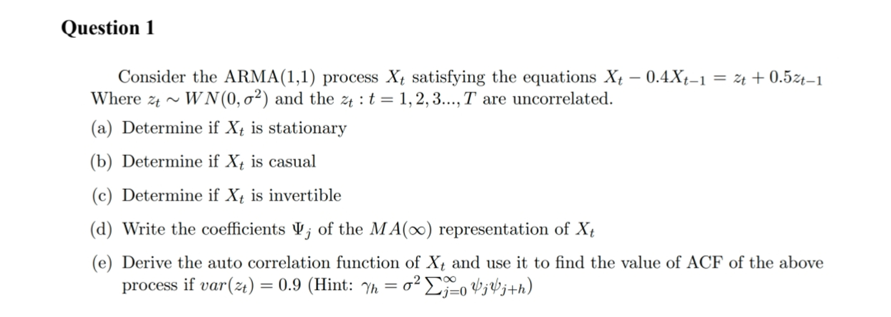 Question 1Consider the ARMA(1,1) ﻿process xt | Chegg.com