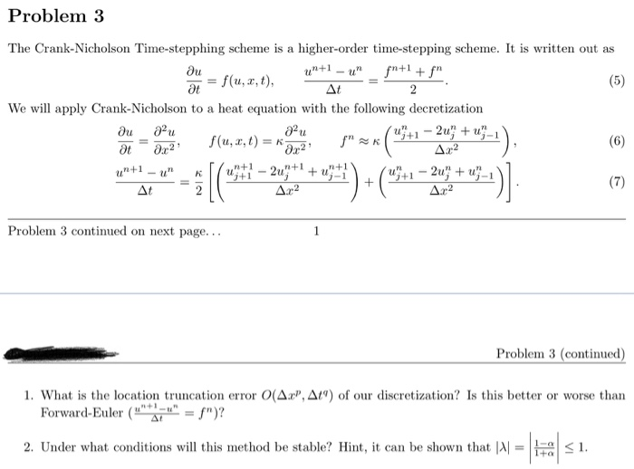 Solved Problem 3 The Crank-Nicholson Time-stepphing scheme | Chegg.com