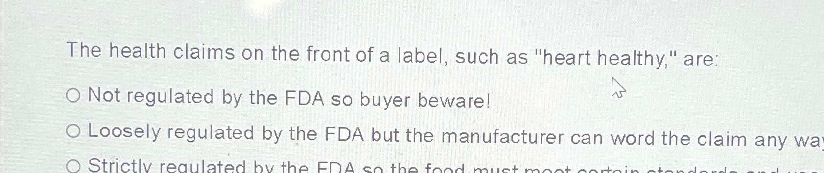 Solved The health claims on the front of a label, such as | Chegg.com