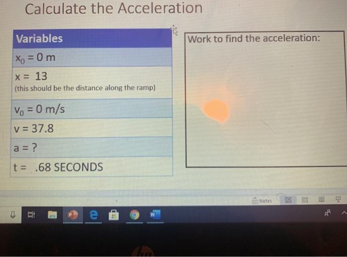 Solved Calculate the Acceleration Variables Work to find the | Chegg.com