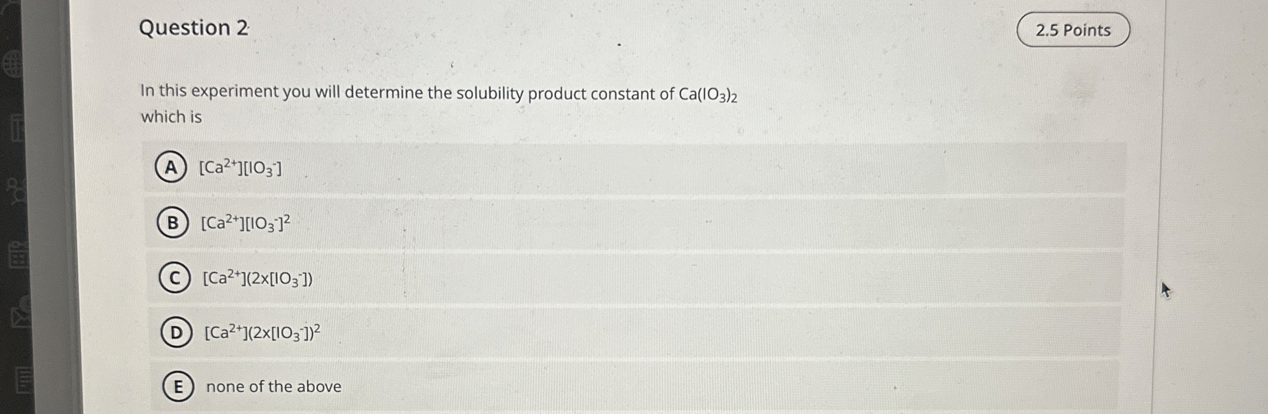 Solved Question 22.5 ﻿PointsIn this experiment you will | Chegg.com