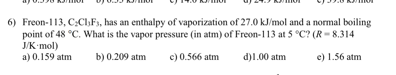 Solved Freon-113, C2Cl3F3, ﻿has an enthalpy of vaporization | Chegg.com