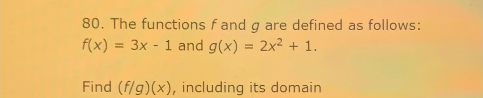 Solved The functions f ﻿and g ﻿are defined as follows: | Chegg.com