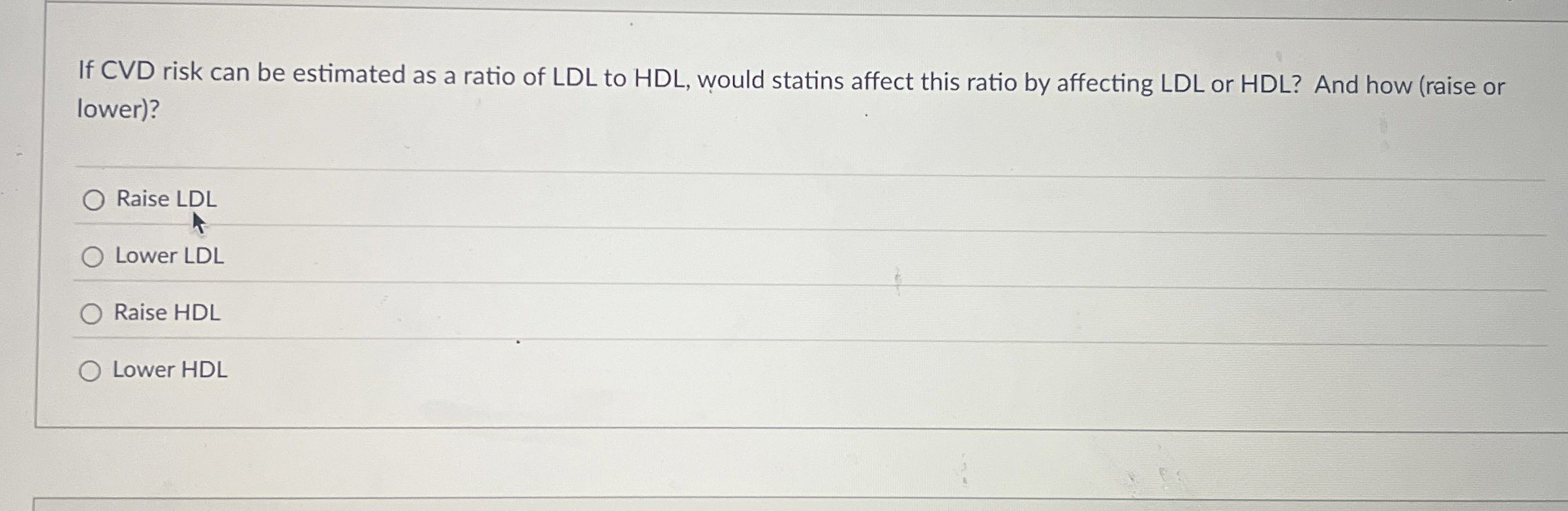 Solved If CVD risk can be estimated as a ratio of LDL to | Chegg.com