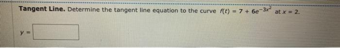 Solved Tangent Line. Determine the tangent line equation to | Chegg.com