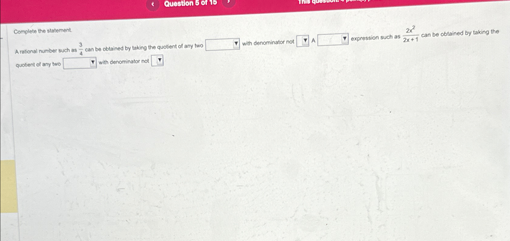 Solved Complete the statement.A rational number such as 34 | Chegg.com