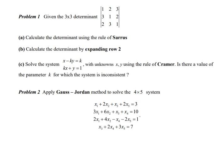 Solved 1 2 3 Problem 1 Given the 3x3 determinant 3 1 2 2 3 1 | Chegg.com