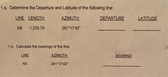 Solved 1.a. Determine the Departure and Latitude of the | Chegg.com