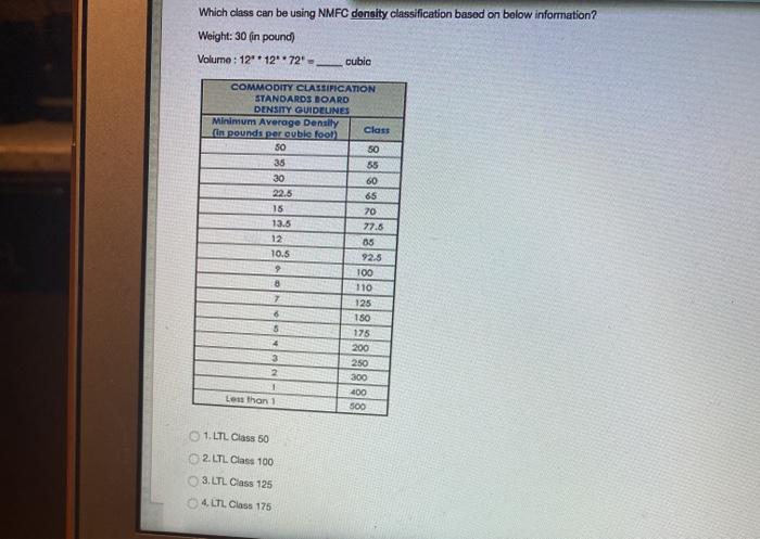 Solved Which class can be using NMFC density classification | Chegg.com