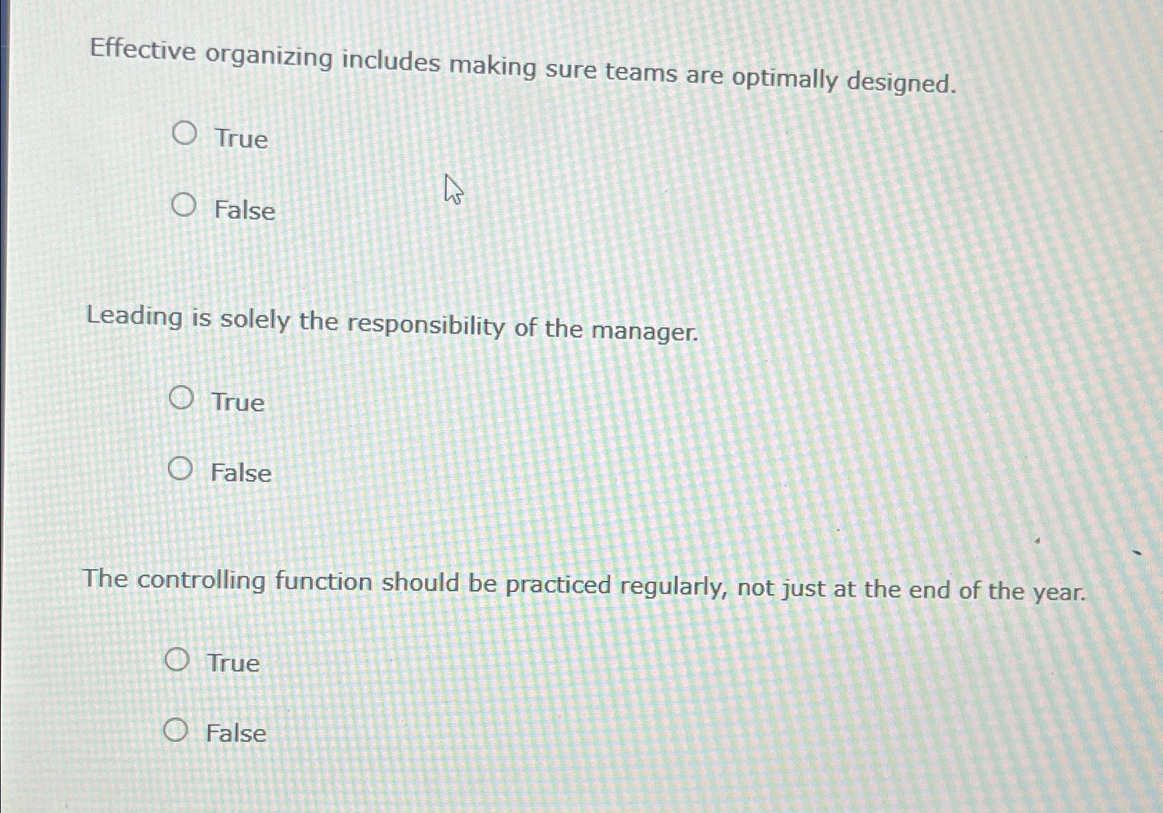 Solved Effective organizing includes making sure teams are | Chegg.com
