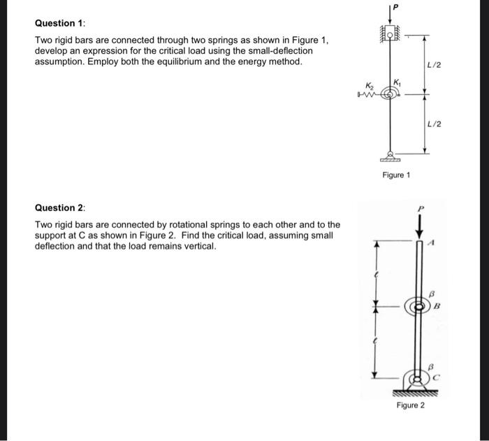 Solved Question 1: Two rigid bars are connected through two | Chegg.com