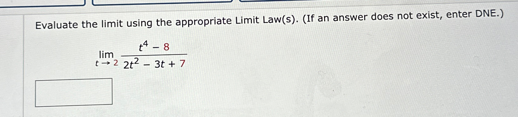 Solved Evaluate the limit using the appropriate Limit | Chegg.com