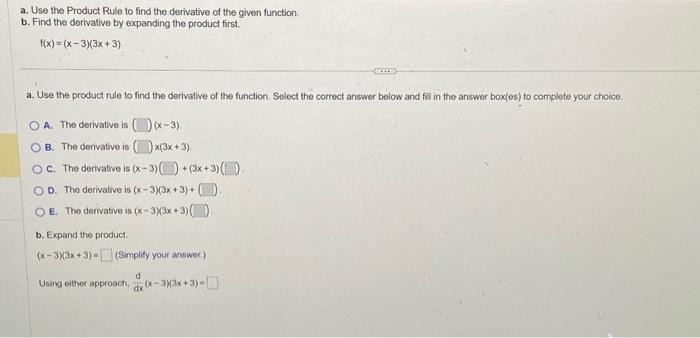 Solved a. Use the Product Rule to find the derivative of the | Chegg.com