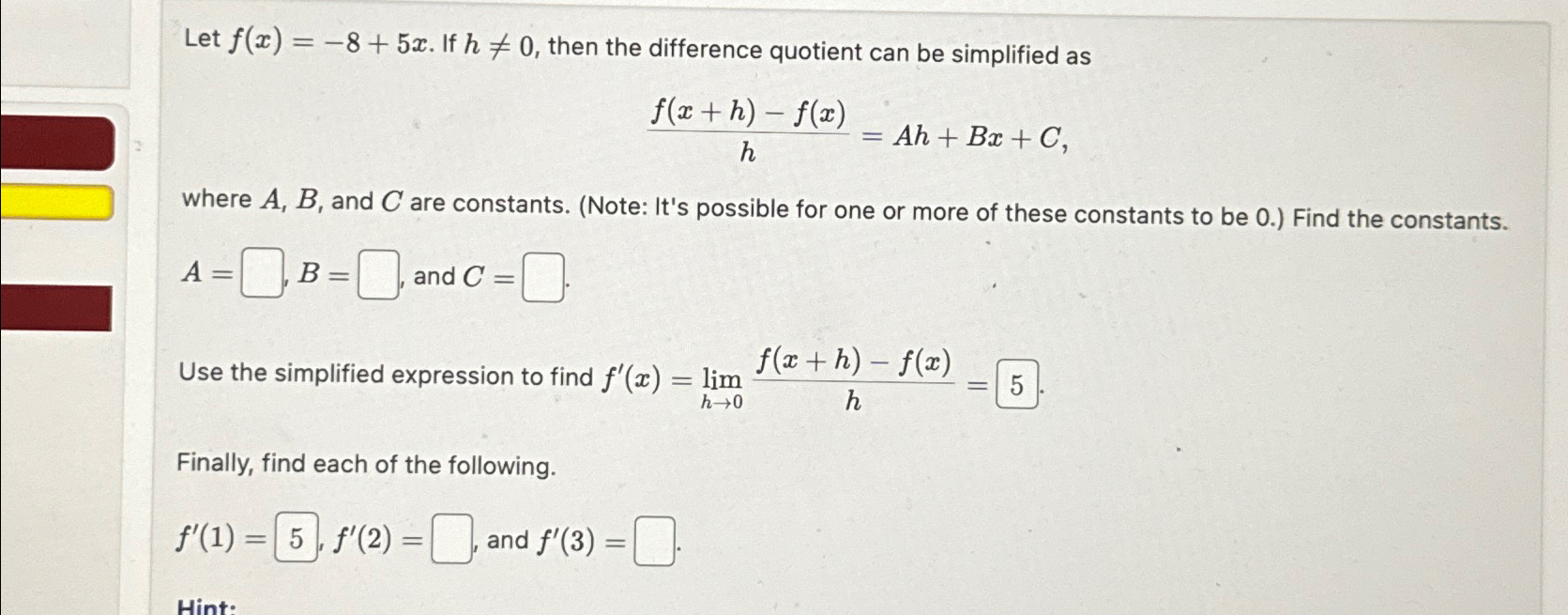 Solved Let f(x)=-8+5x. ﻿If h≠0, ﻿then the difference | Chegg.com
