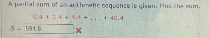 Solved A partial sum of an arithmetic sequence is given. | Chegg.com
