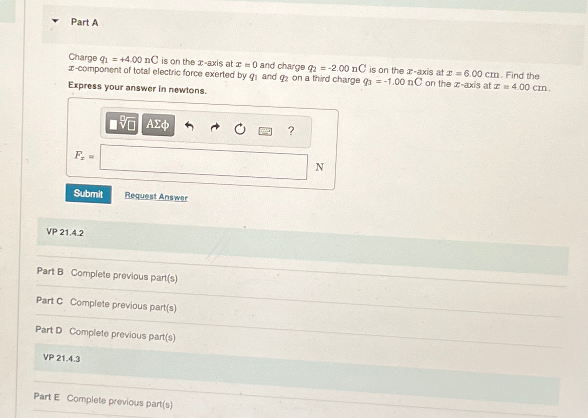 Solved Part ACharge q1=+4.00nC ﻿is on the x-axis at x=0 ﻿and | Chegg.com
