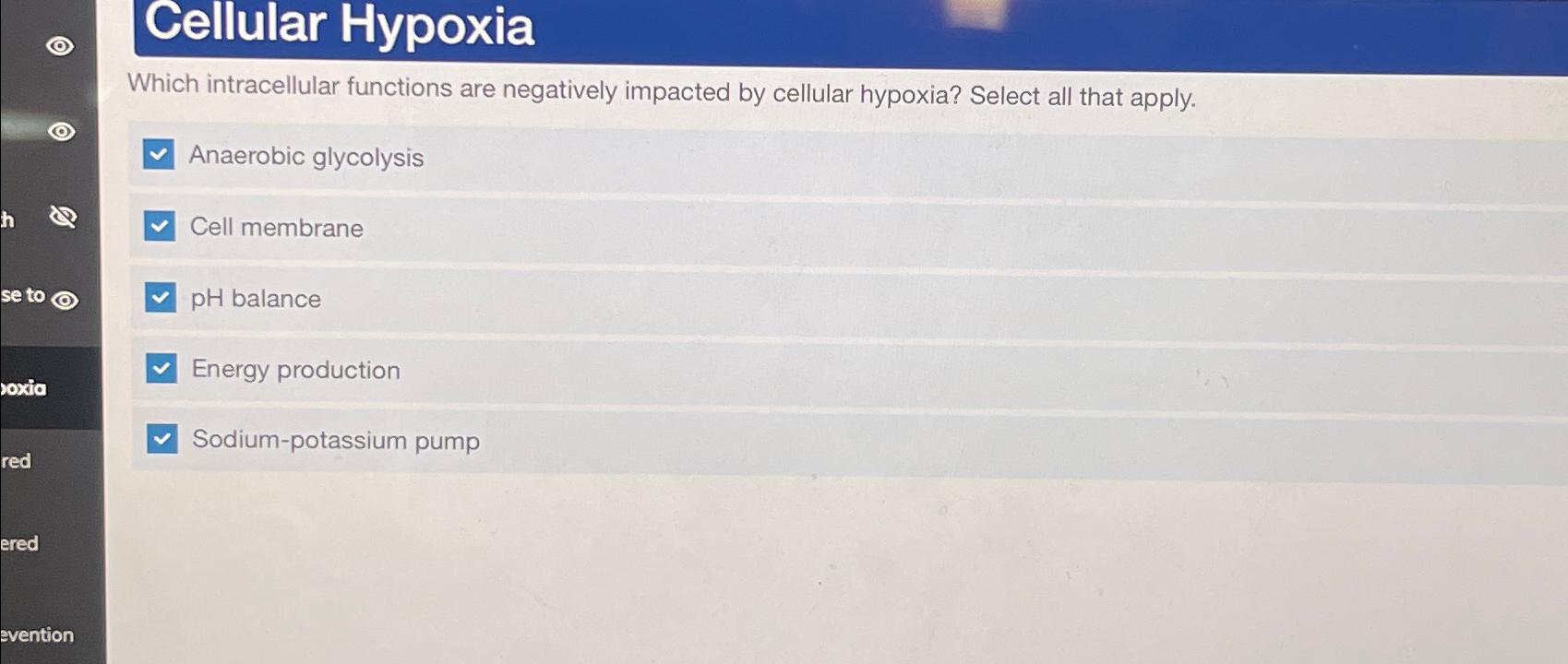 Solved Cellular HypoxiaWhich intracellular functions are | Chegg.com